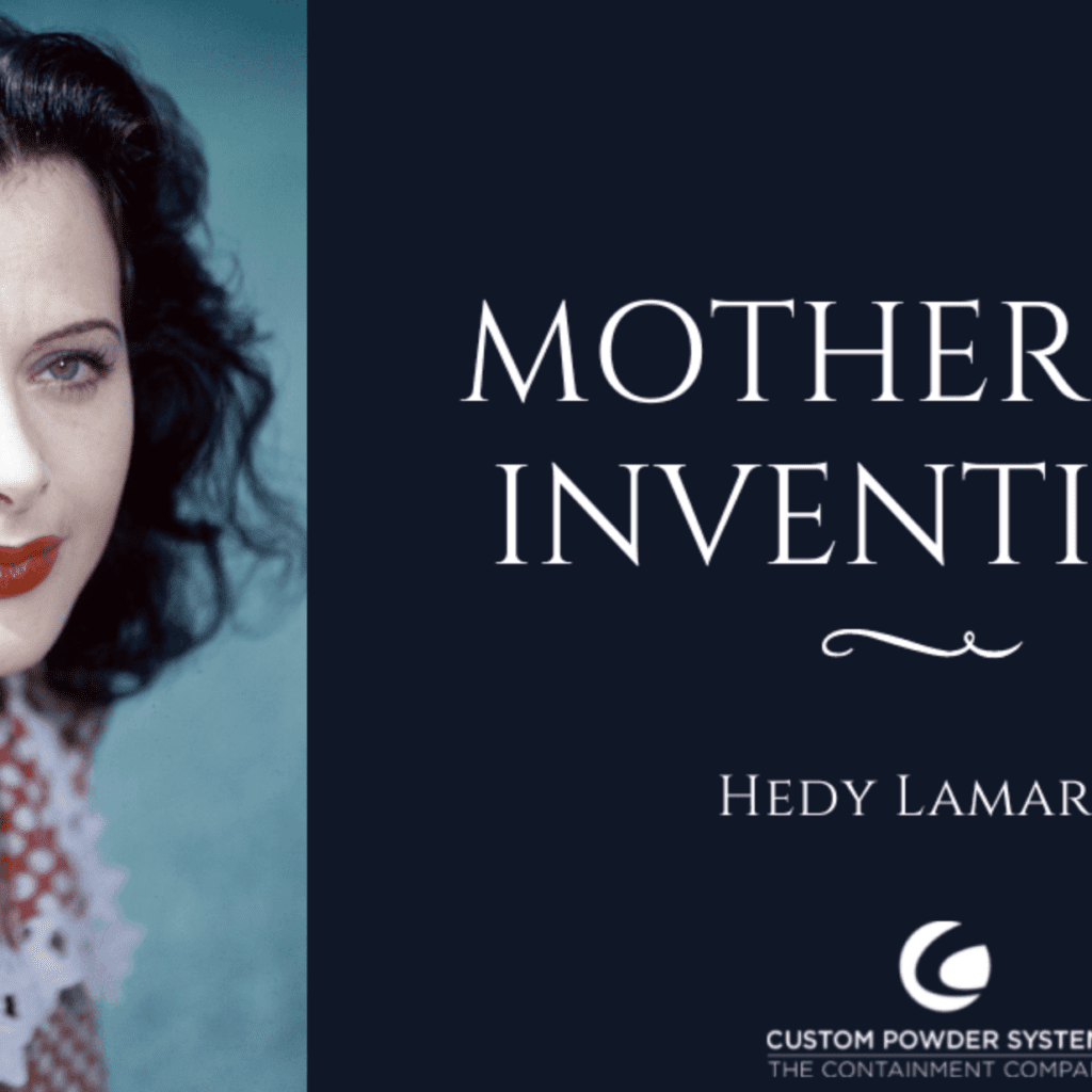 Mothers of Invention: Hedy Lamarr | Custom Powder Systems