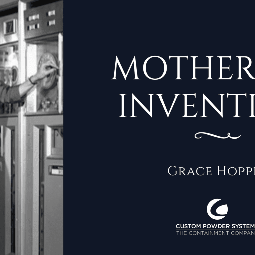 Mothers of Invention: Grace Hopper | Custom Powder Systems